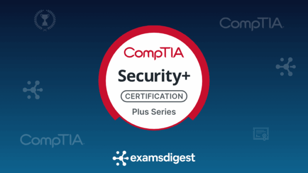 CompTIA Security+ (SY0-701) - BundlesDigest Training
