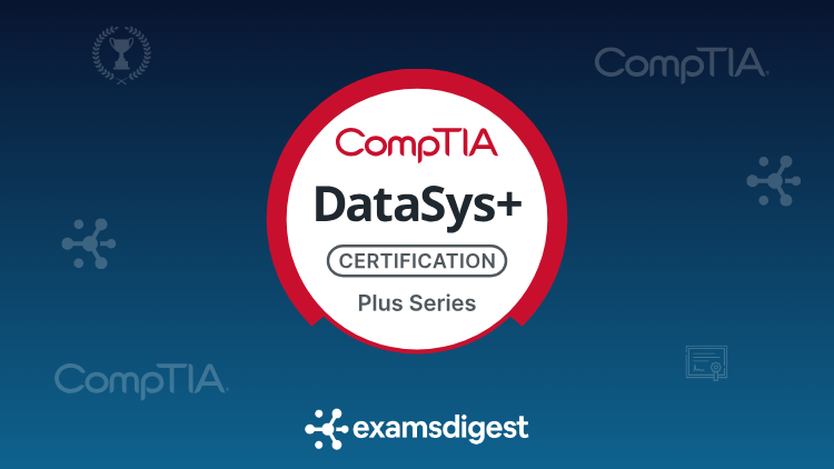 CompTIA DataSys+ (DS0-001) - BundlesDigest Training